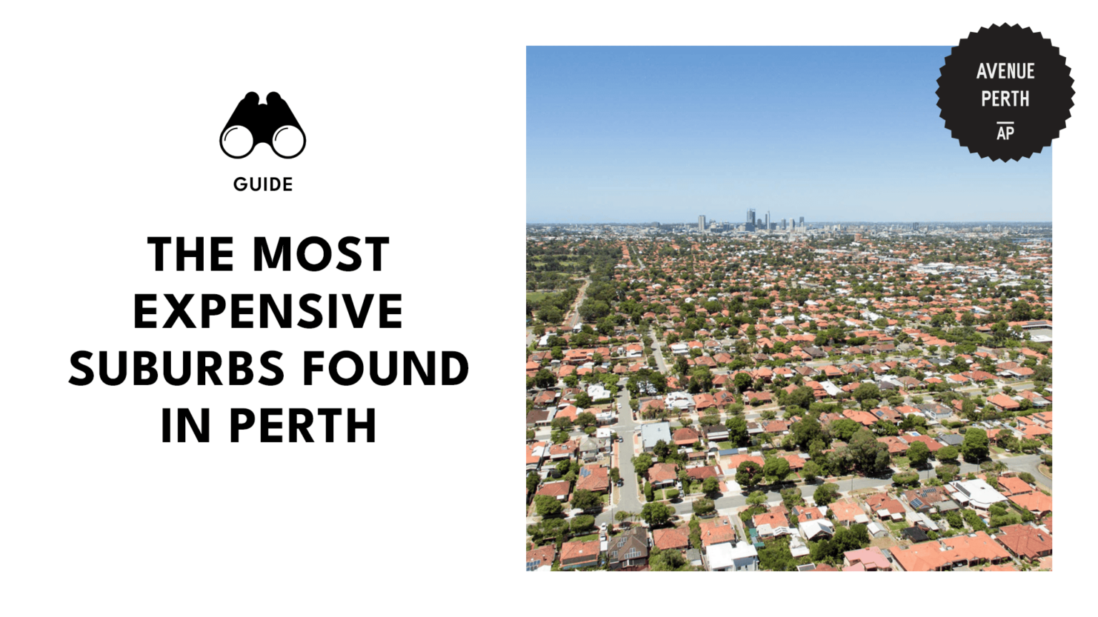 The 10 Most Expensive Suburbs in Perth [2026 ]