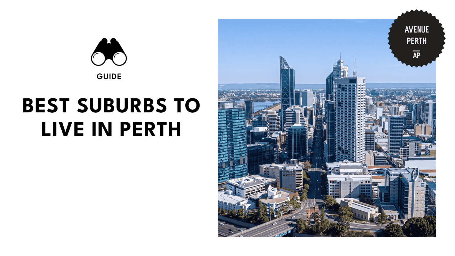 10 Best Suburbs to Live in Perth [2025 ]