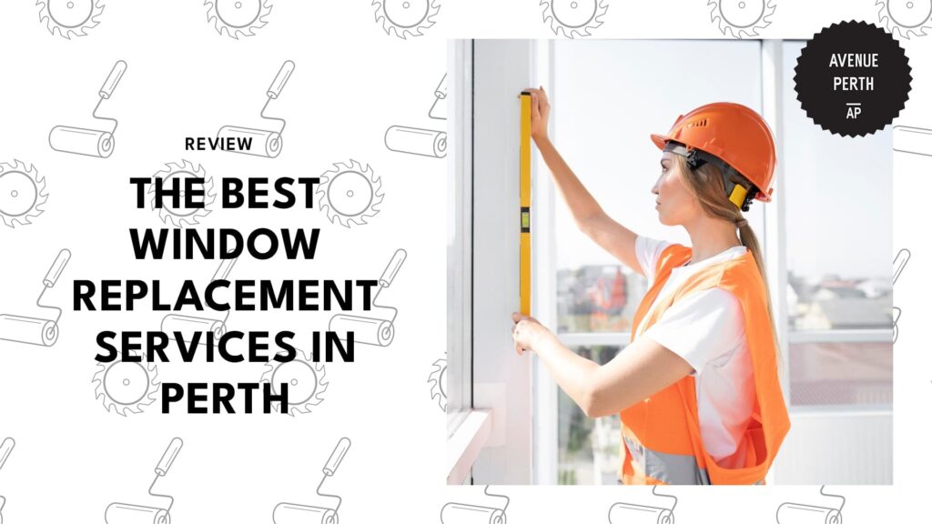 The 5 Best Window Replacement Shops in Perth [2026 ]